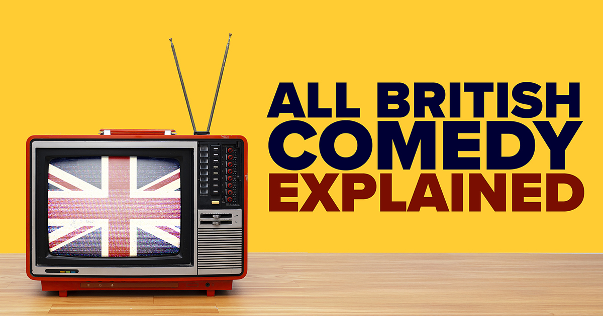All British Comedy Explained - Home - All British Comedy Explained
